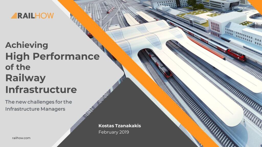 Achieving High Performance of the Railway Infrastructure – Railhow